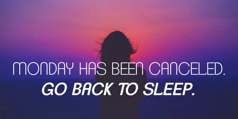 200 Funny And Inspirational Monday Motivation Quotes Yourtango
